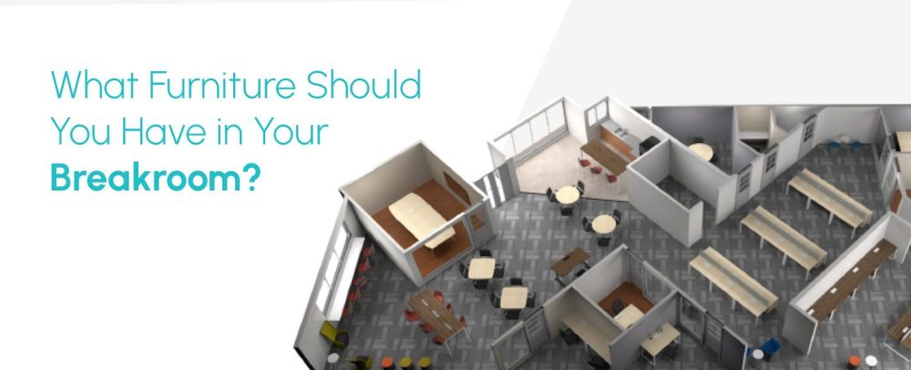 What Furniture Should You Have in Your Breakroom?